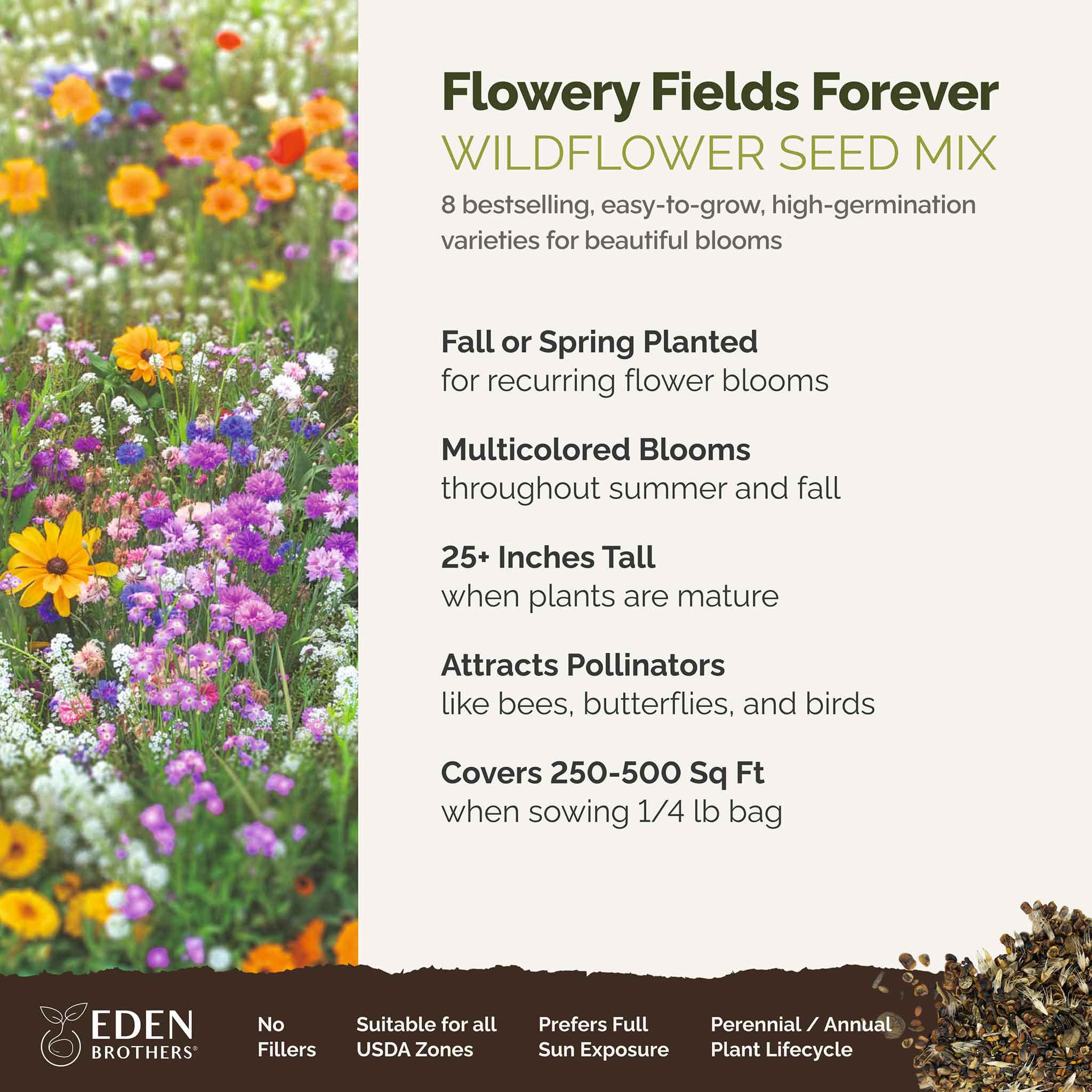 Flowery Fields Forever Flower Seed Mix | Wildflower Seeds | Eden Brothers